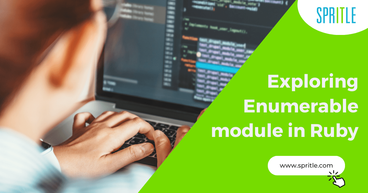 Exploring Enumerable Module in Ruby - A Complete Guide