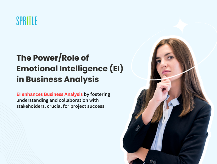 The Power/Role of Emotional Intelligence (EI) in Business Analysis ...