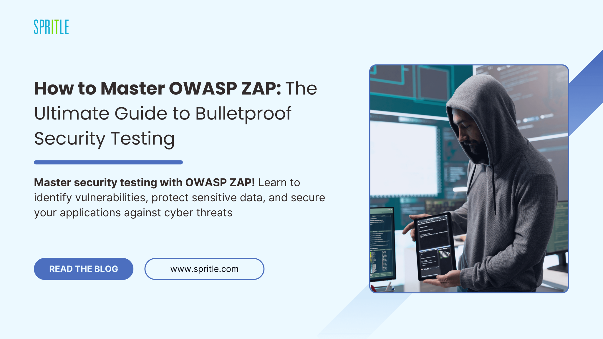 How to Master OWASP ZAP: The Ultimate Guide to Bulletproof Security Testing