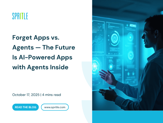 Forget Apps vs. Agents — The Future Is AI-Powered Apps with Agents Inside