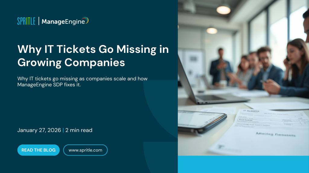Why IT Tickets Go Missing in Growing Companies